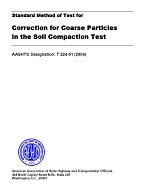 AASHTO T 224-01 (2004) – Most Currently Technical Standards