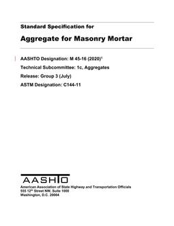 AASHTO M 45-16 (2020) – Most Currently Technical Standards