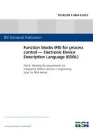 BS PD IEC/TR 61804-6:2012 – Most Currently Technical Standards