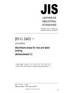 JIS G 2402:2002/AMENDMENT 1:2005 – Most Currently Technical Standards